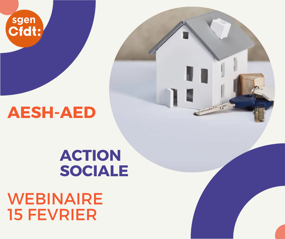 Webinaire Action sociale AESH - AED, le replay - Fédération CFDT Éducation Formation Recherche ...