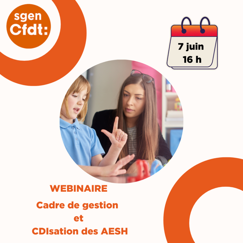 Webinaire Cadre de gestion et CDIsation des AESH : le replay - Fédération CFDT Éducation ...