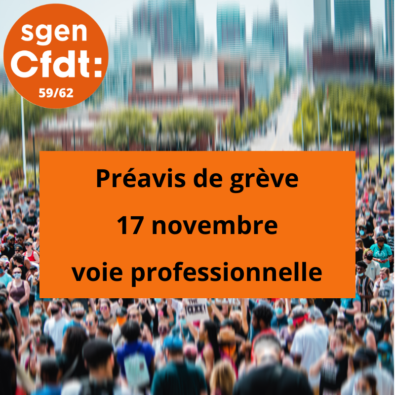 Préavis de grève 17 novembre voie professionnelle - SGEN-CFDT Nord-Pas-de-Calais