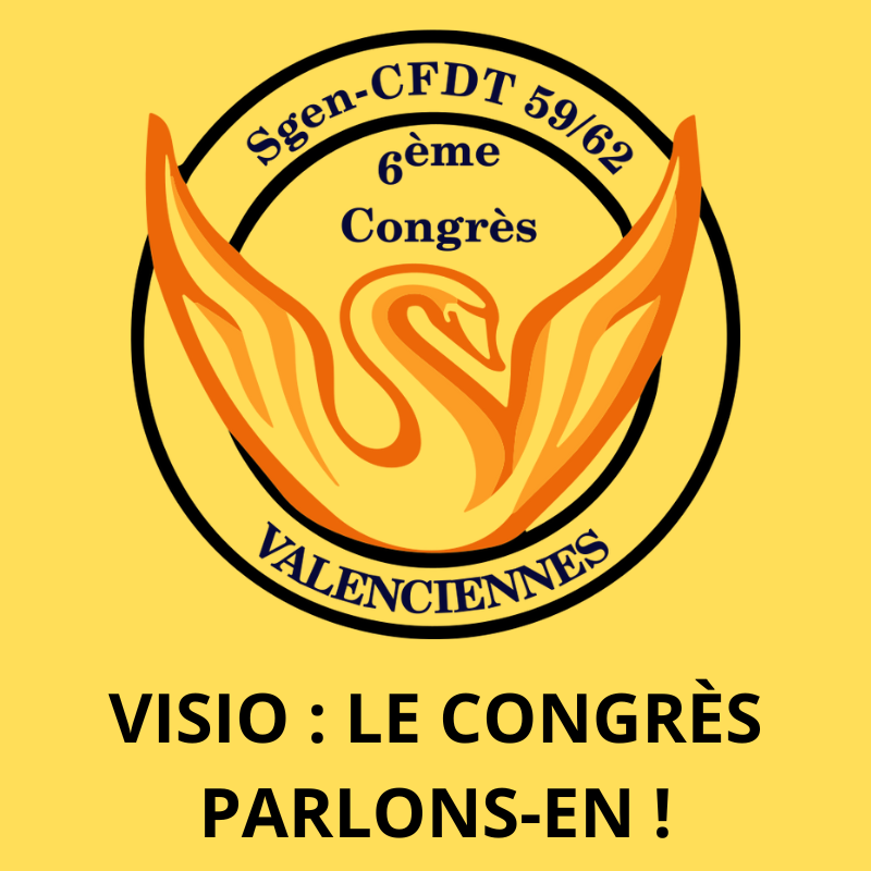 VISIO LE CONGRÈS PARLONS-EN ! - SGEN-CFDT Nord-Pas-de-Calais