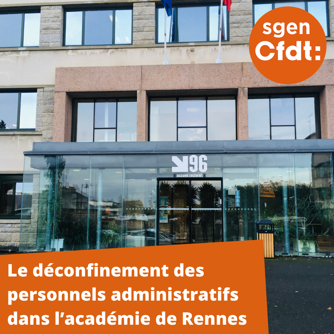 Le déconfinement des personnels administratifs dans l’académie de Rennes - SGEN-CFDT Éducation ...