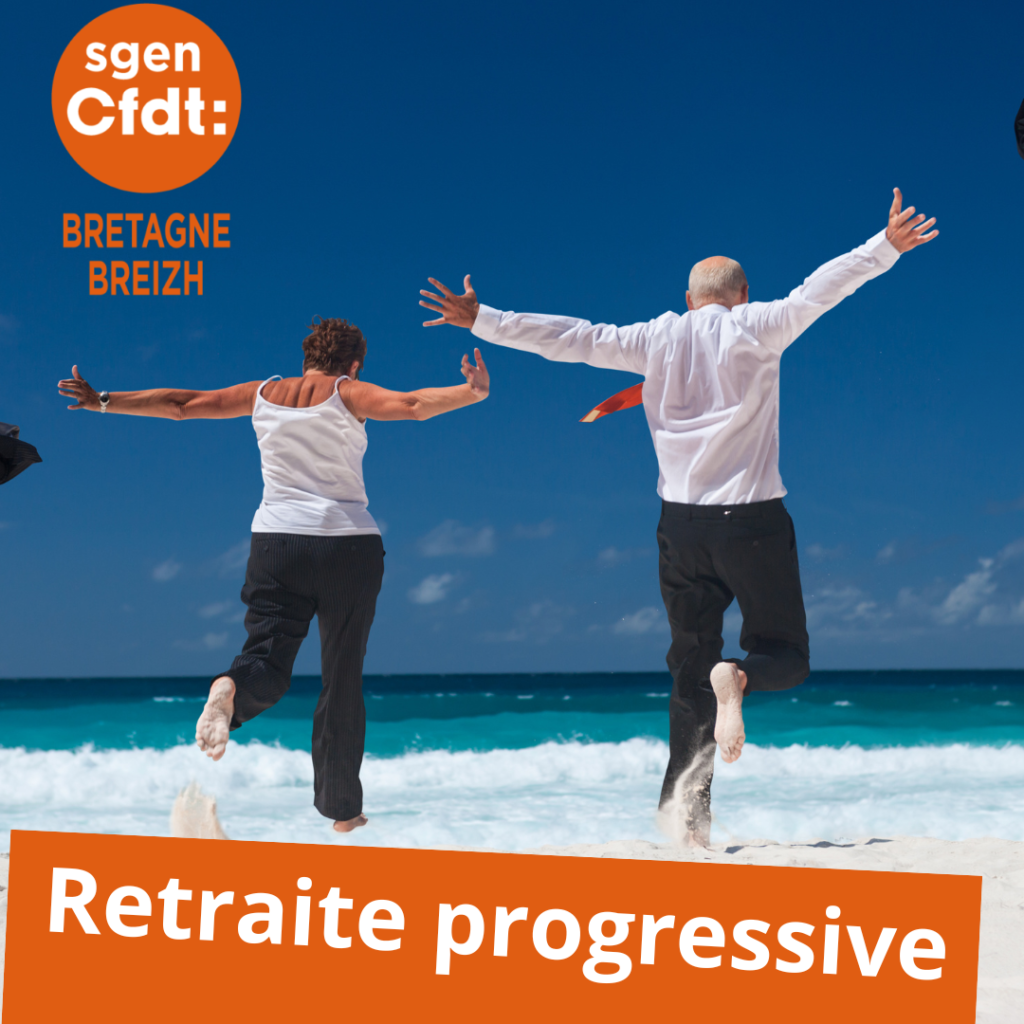 Retraite progressive - SGEN-CFDT Éducation Formation Recherche ...
