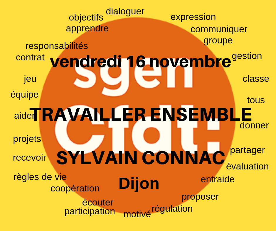 "Travailler Ensemble" avec Sylvain Connac - SGEN-CFDT Éducation ...